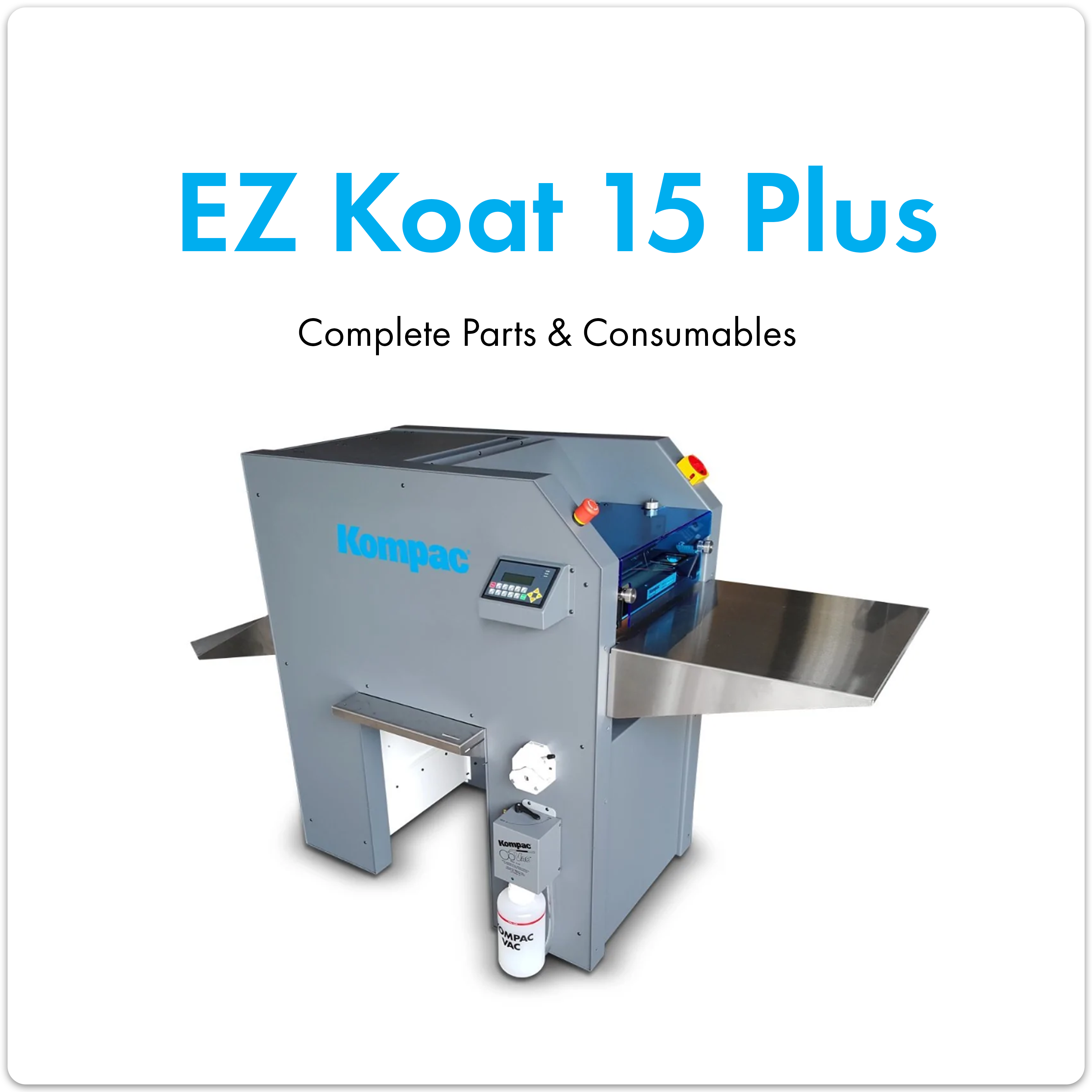 EZ Koat 15 Plus Parts & Consumables – Kompac
