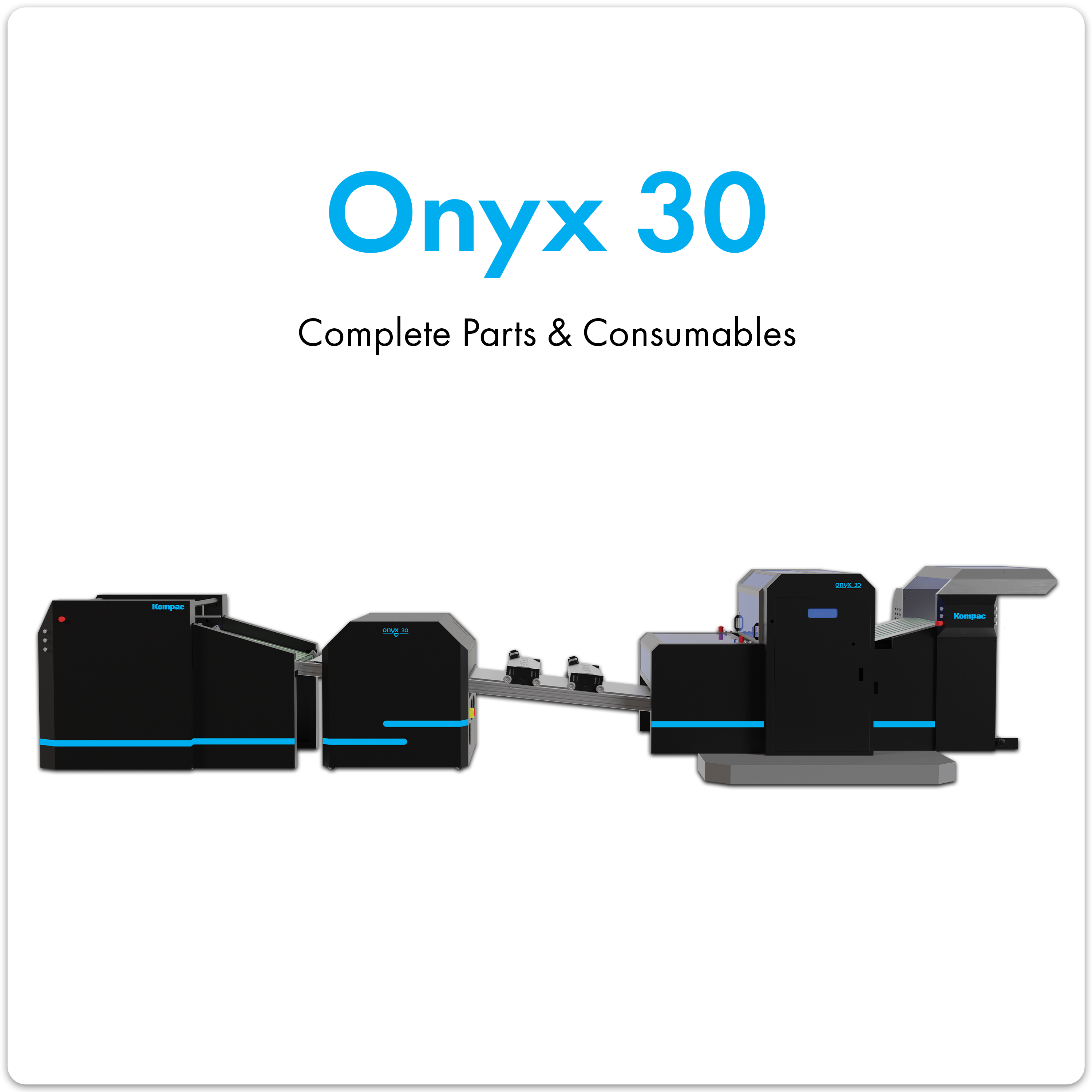 Onyx 30 Parts & Consumables – Kompac